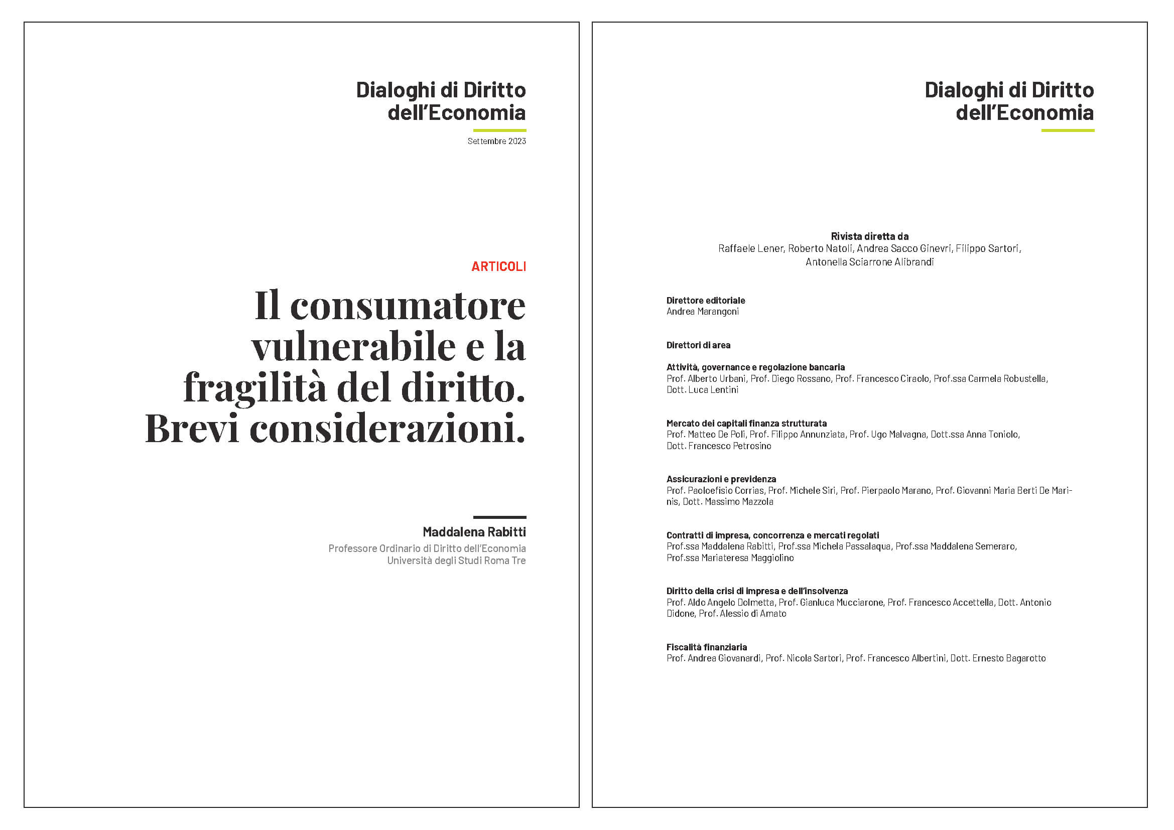 Il consumatore vulnerabile e la fragilità del diritto. Brevi ...